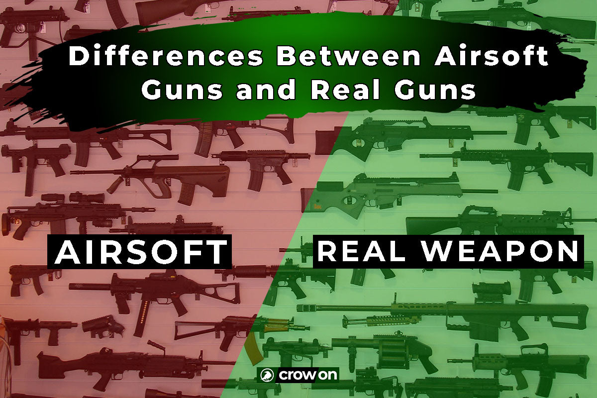 6 Important Differences Between Airsoft Guns and Real Guns – Crowon ...